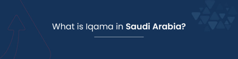 Iqama Saudi Arabia – Complete Guide to Work Eligibility, Fees & Renewal