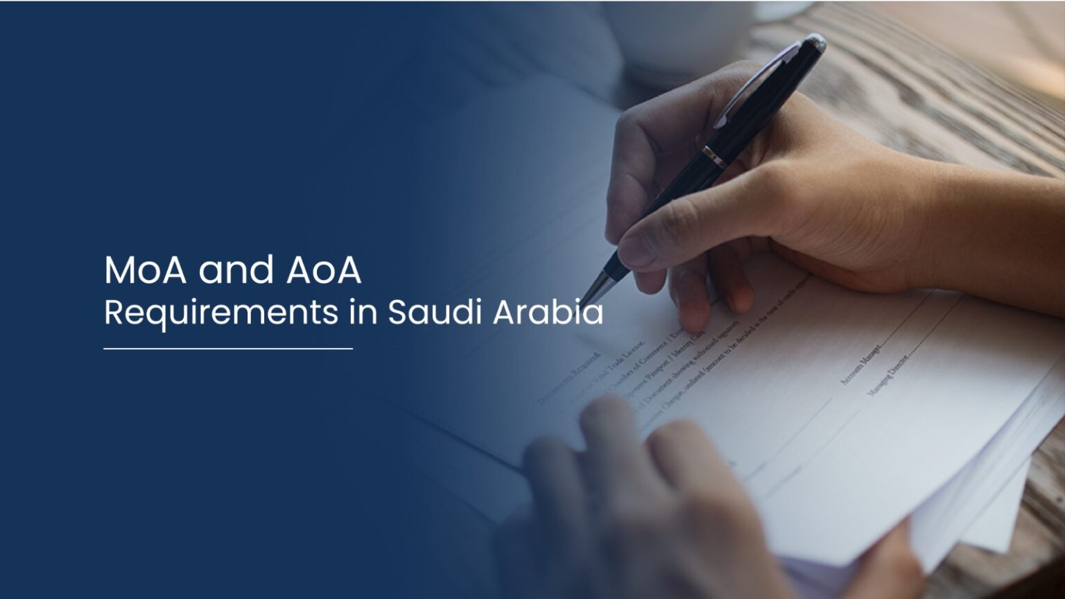 MoA and AoA Requirements in Saudi Arabia