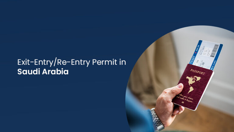 Exit-Entry/Re-Entry Permit in Saudi Arabia