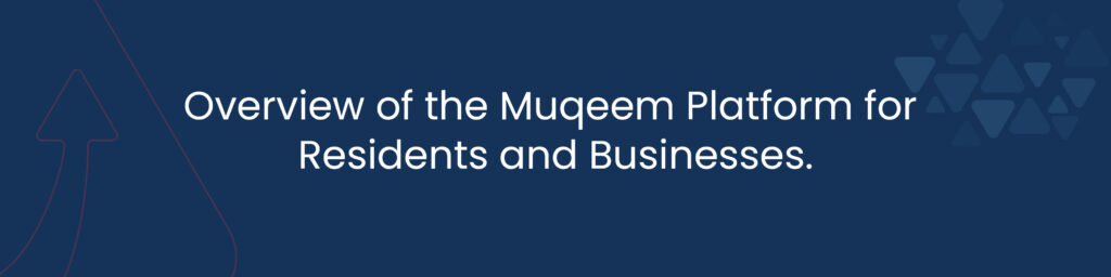 What is the Muqeem Portal and How to Register on It?