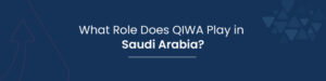 QIWA in Saudi Arabia